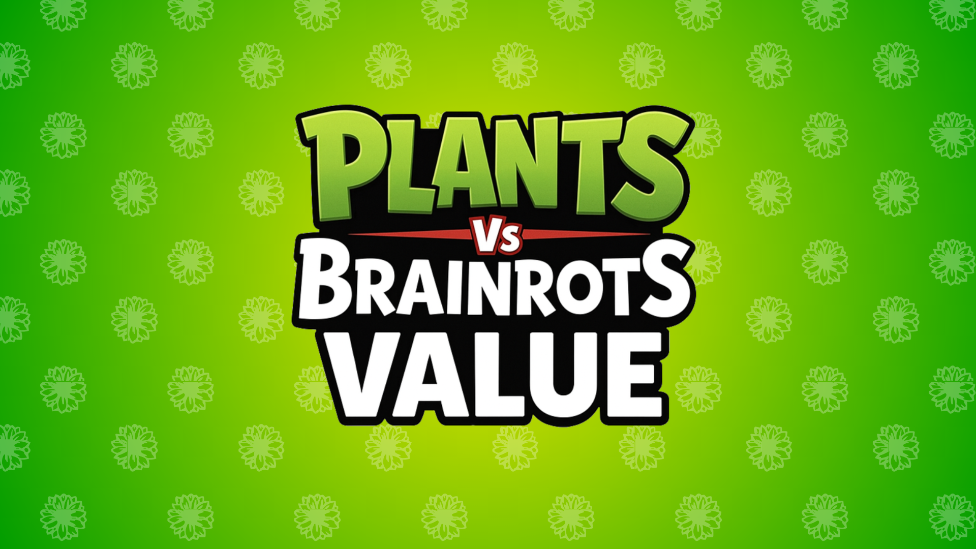 Plants Vs Brainrots Values Trading | PvsB Values